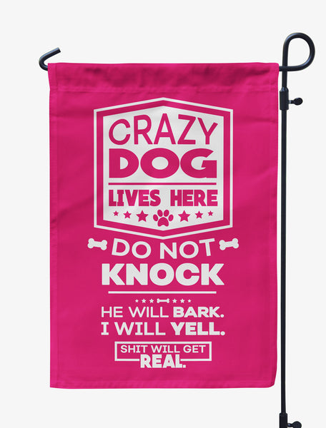 Crazy Dogs - Shit Will Get Real Flag - Mostly Pillows