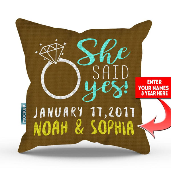 She Said Yes Personalized Throw Pillow Cover - 18" x 18” - Mostly Pillows